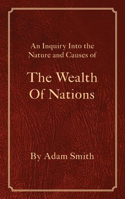 The Wealth Of Nations (Hardcover) - Walmart.com