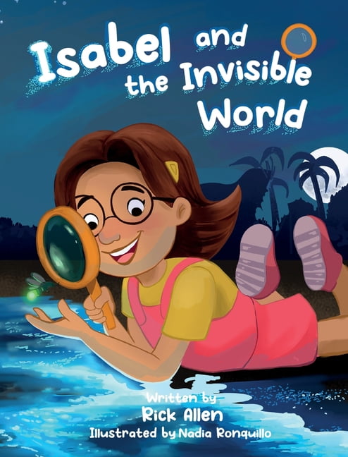 Isabel and the Invisible World: Isabel and the Invisible World (Series ...