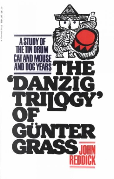 Pre-Owned Danzig Trilogy of Gunter Grass: A Study of the Tin Drum, Cat ...