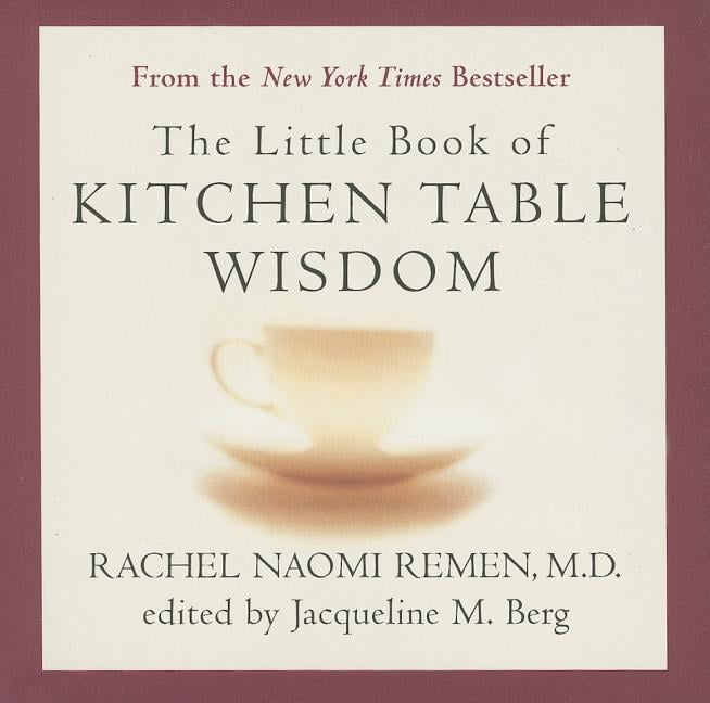 The Little Book of Kitchen Table Wisdom (Paperback) - Walmart.com