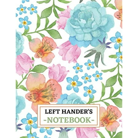 Left Handed Notebook: Lefty Notebook Journal for Gifted People, lefty ...