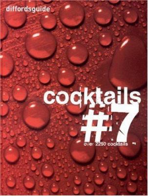 Pre-Owned diffordsguide to Cocktails 7 (Diffords Guide) (Hardcover) 0955627605 9780955627606 ...