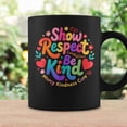 Be Kind Show Respect Compassion Mercy Kindness Care Saying Coffee Mugs ...