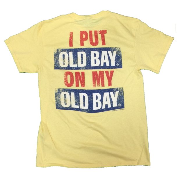 Men's Officially Licensed I Put Old Bay On My Old Bay T-Shirt - Walmart.com