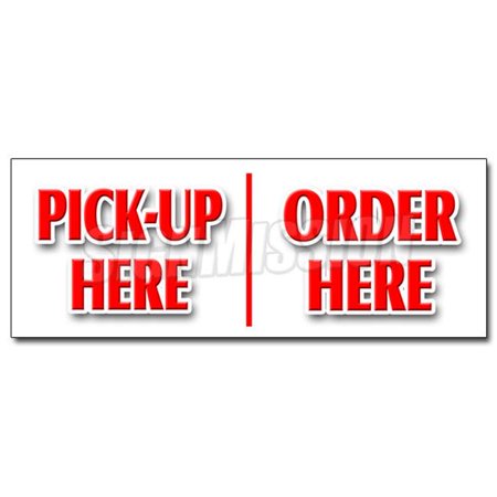 SignMission D-12 Pickup Here Order Here 12 in. Pick-Up Here Order Here ...