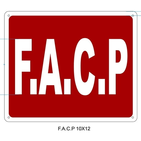 FACP SIGN (Aluminium Reflective , RED 10x12) - Walmart.com - Walmart.com