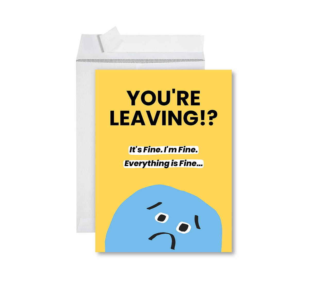 Andaz Press Funny Farewell Jumbo Card It's Fine, I'm Fine Everything Is ...