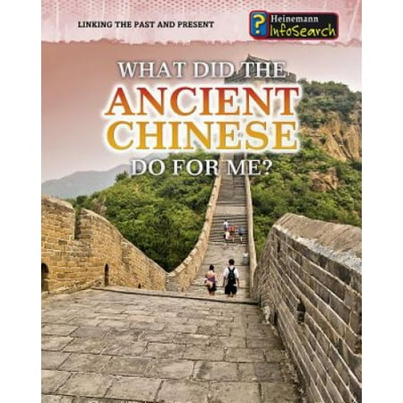What Did the Ancient Chinese Do for Me? (Linking the Past and Present ...