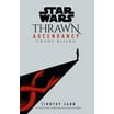 Star Wars: The Ascendancy Trilogy Star Wars: Thrawn Ascendancy (Book I ...