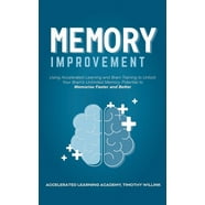 How to Develop a Brilliant Memory Week by Week : 50 Proven Ways to ...