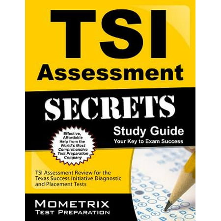 TSI Assessment Secrets Study Guide : TSI Assessment Review for the ...