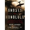 Honolulu Book: Ghosts of Honolulu - A Tale of Japanese Spies and Pearl ...