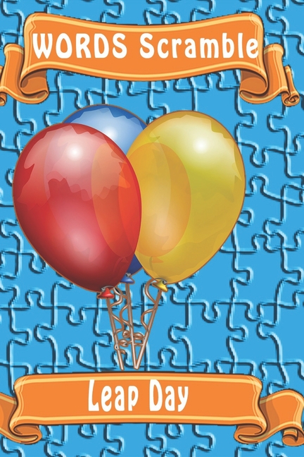 word scramble Leap Day : Word scramble game is one of the fun word ...