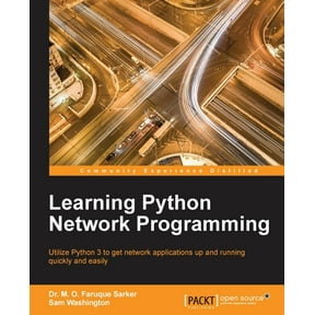 Python Programming: A Pragmatic Approach To Programming Python for ...