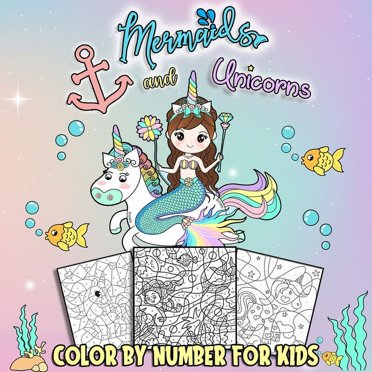 Unicorn, Mermaid and Princess Coloring Book: For Girls Ages 4-8 ...