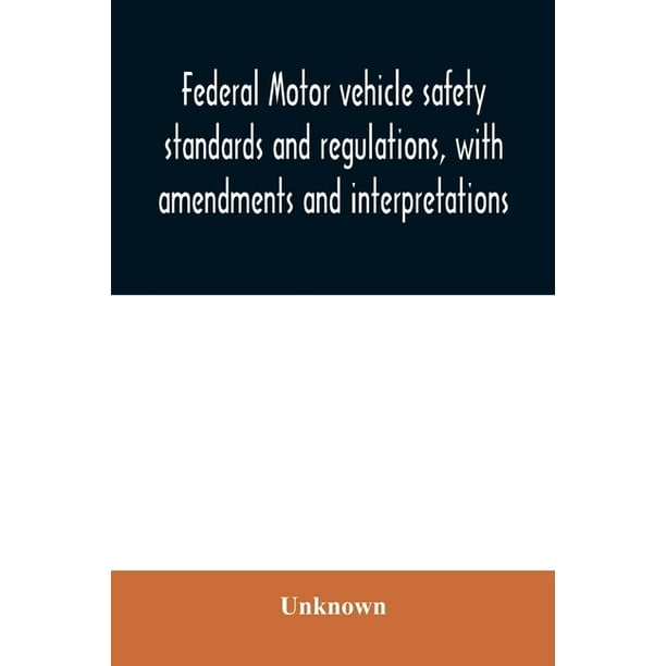 Federal Motor Vehicle Safety Standards