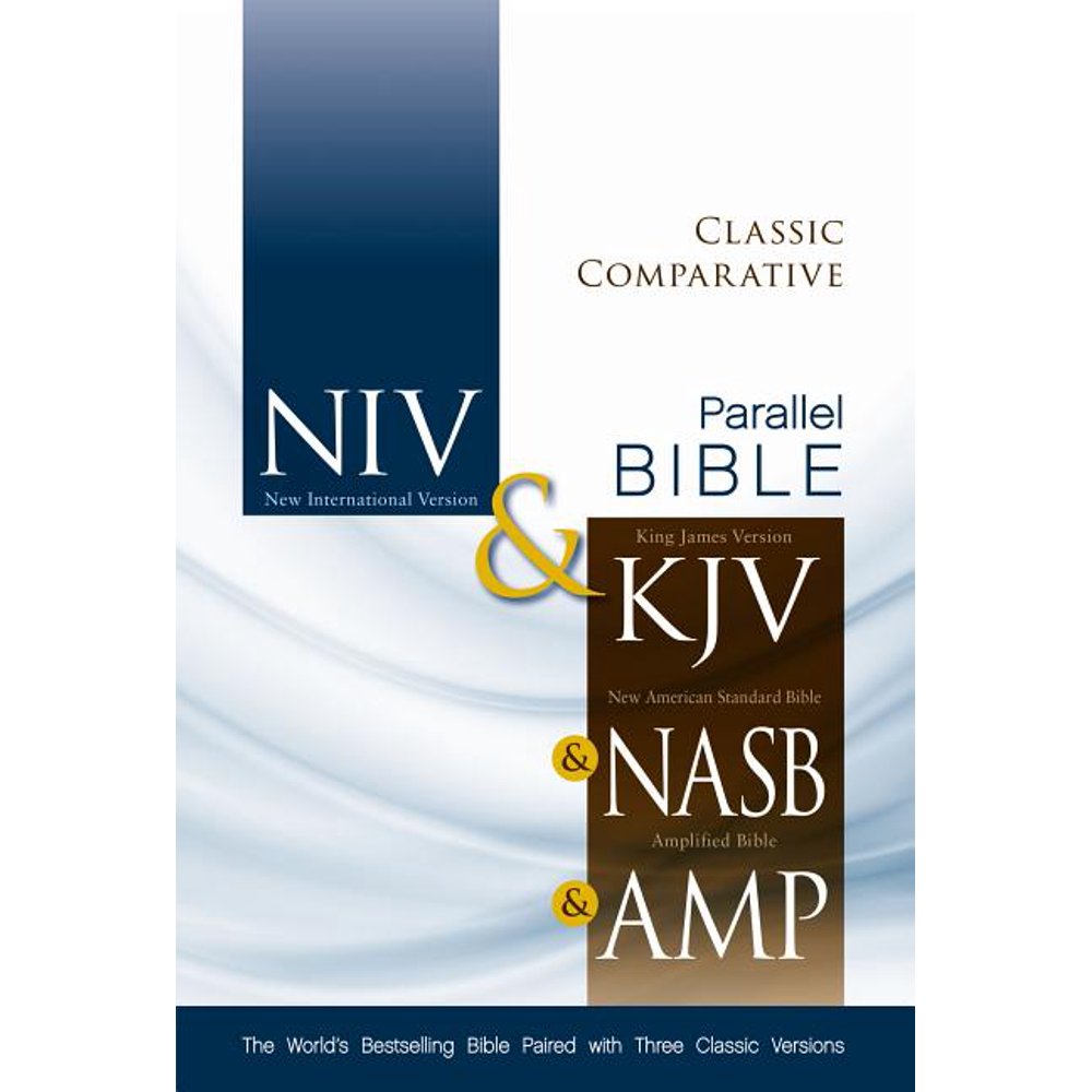 Classic Comparative Side-By-Side Bible-PR-NIV/KJV/Nasv/Am (Hardcover ...