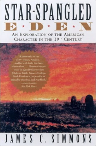Pre-Owned Star-Spangled Eden : An Exploration of the American Character ...