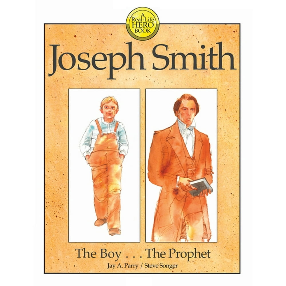 Joseph Smith: The Boy . . . the Prophet (Paperback) - Walmart.com ...