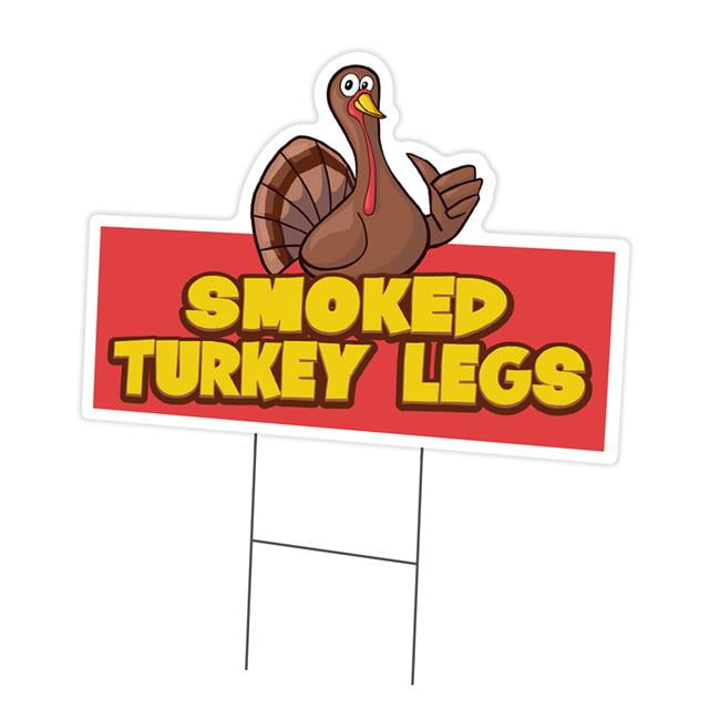 SignMission C-DC-1216-Smoked Turkey Legs19 12 x 16 in. Yard Sign ...