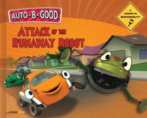 Pre-Owned Attack of the Runaway Robot: A Lesson in Responsibilty ...