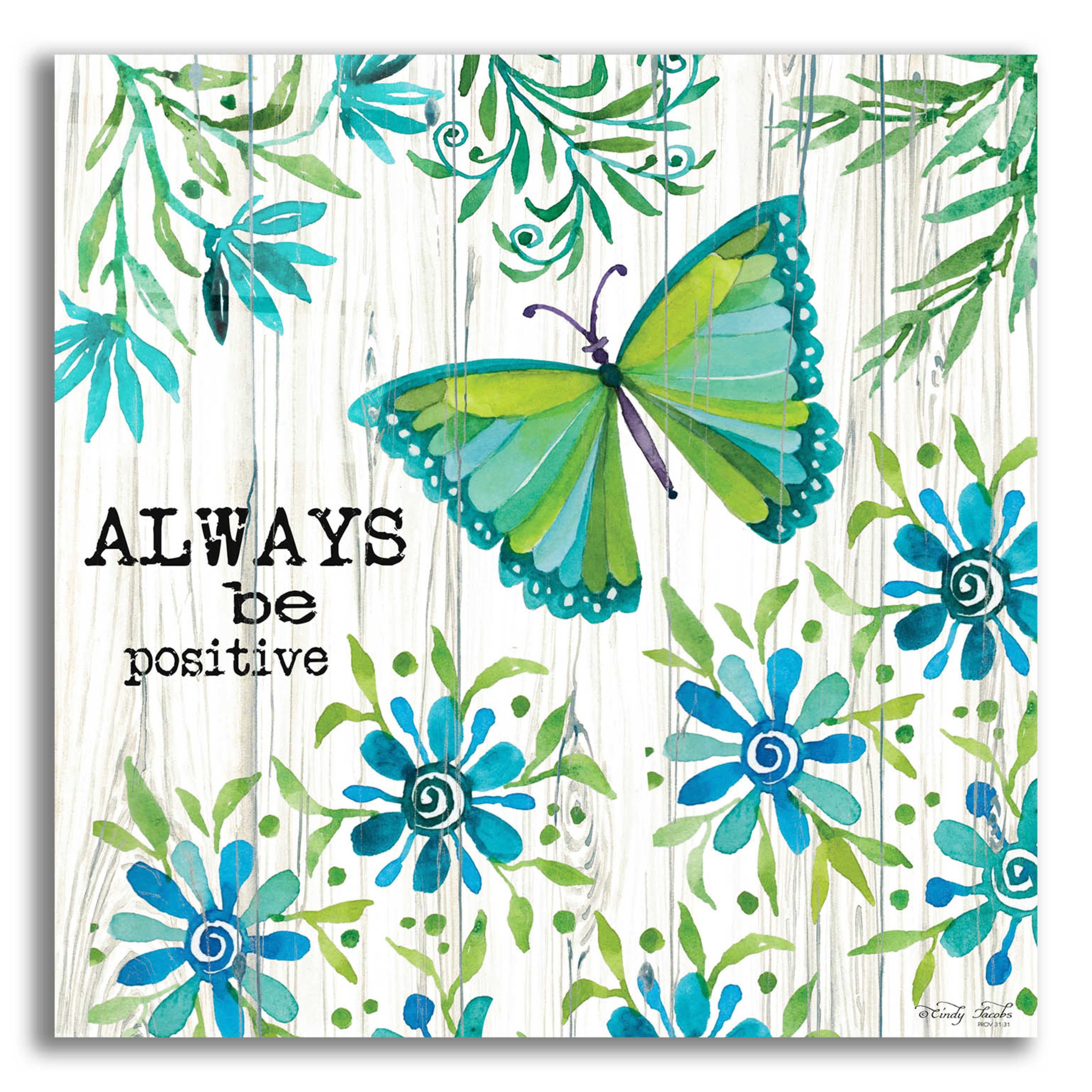 Giclée Acrylic Glass Wall Art 'Stay Positive' by Cindy Jacobs Art ...