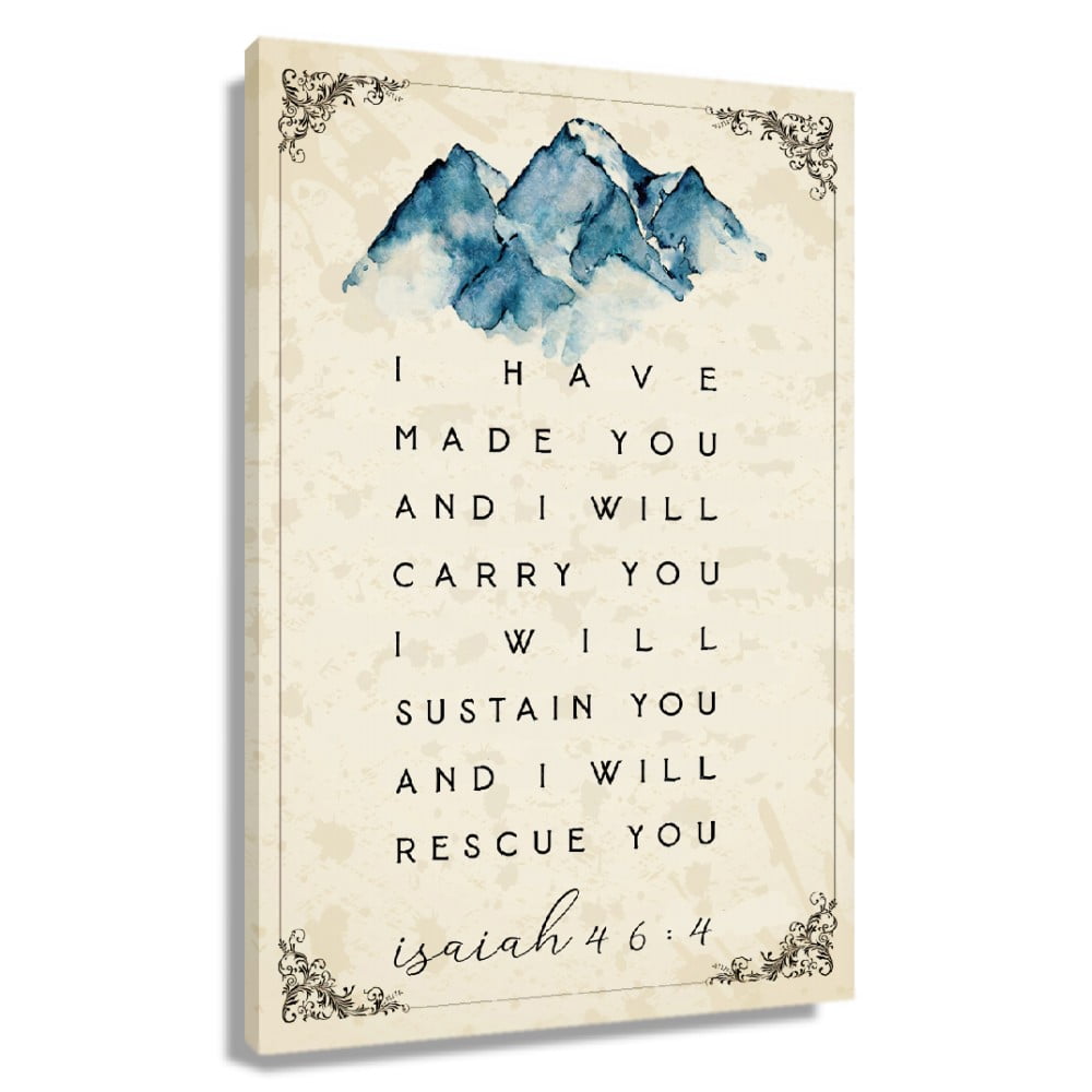 Isaiah 46 4 Bible Verse Canvas Wall Art Mountain Wall Art Prints ...