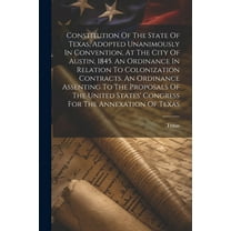 The Constitution and Laws of the Republic of Texas, to Which Is Added ...