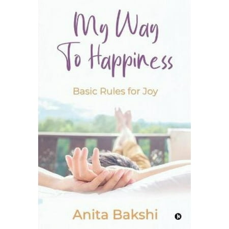 My Way to Happiness: Basic rules for joy | Walmart Canada