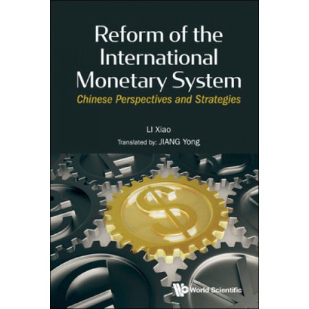 Reform Of The International Monetary System: Chinese Perspectives And ...