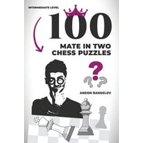 Chess Puzzles for Kids: 600 Easy Checkmates in One Move for Beginners ...