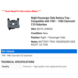 Right Passenger Side Battery Tray - Compatible with 1981 - 1986 Chevy ...