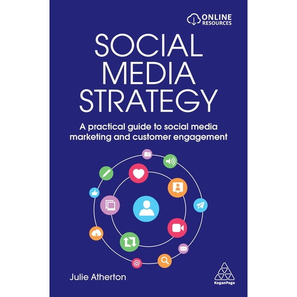 Social Media Strategy : A Practical Guide to Social Media Marketing and ...