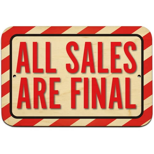 All Sales Are Final Sign - Walmart.com