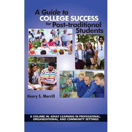 A Guide to College Success for Post-traditional Students (Adult ...
