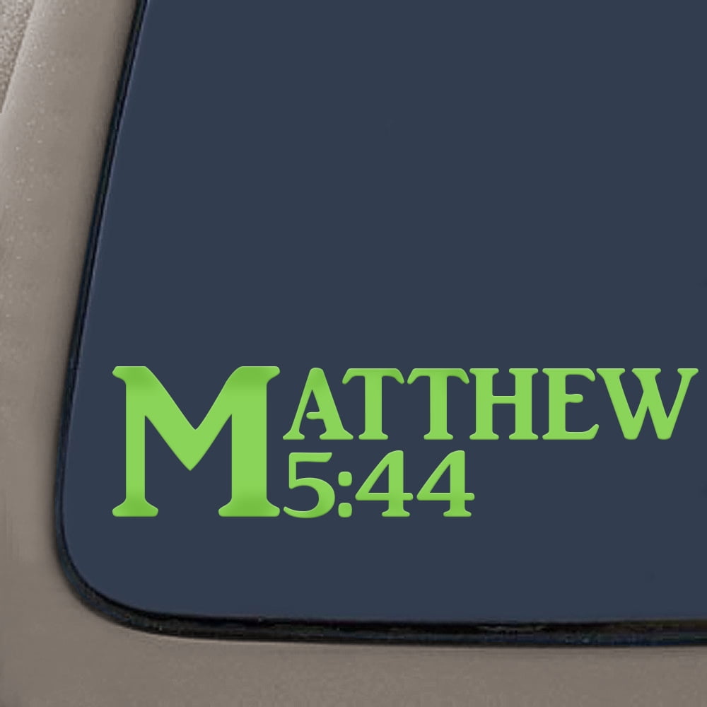 Matthew 5:44 Bible Verse Decal Sticker | 7.5-Inches By 2-Inches ...