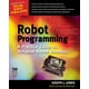 Tab Robotics: Robot Programming : A Practical Guide to Behavior-Based Robotics (Paperback ...