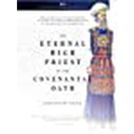 The Eternal High Priest of the Covenantal Oath: The Genealogy of High ...