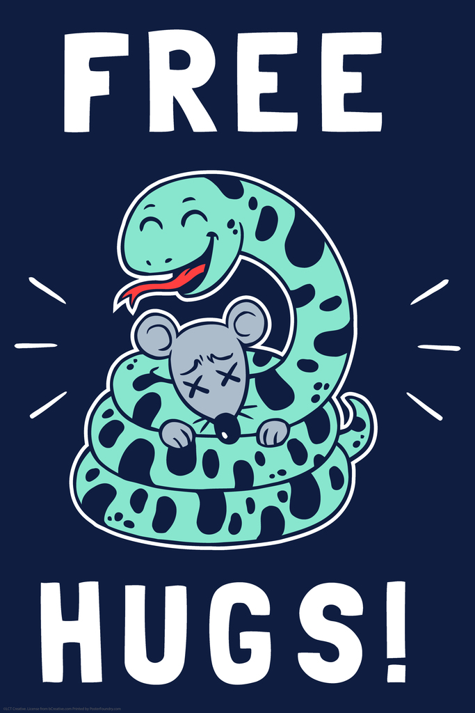Free Hugs Snake Choking Mouse Funny Parody Snake Poster Snake Print ...