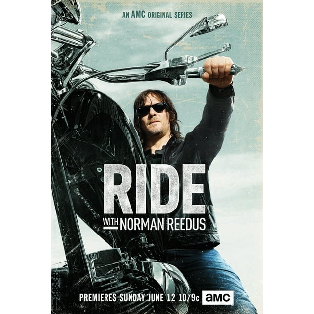 Ride with Norman Reedus Poster 24in x 36in Art Poster 24x36 Multi-Color ...