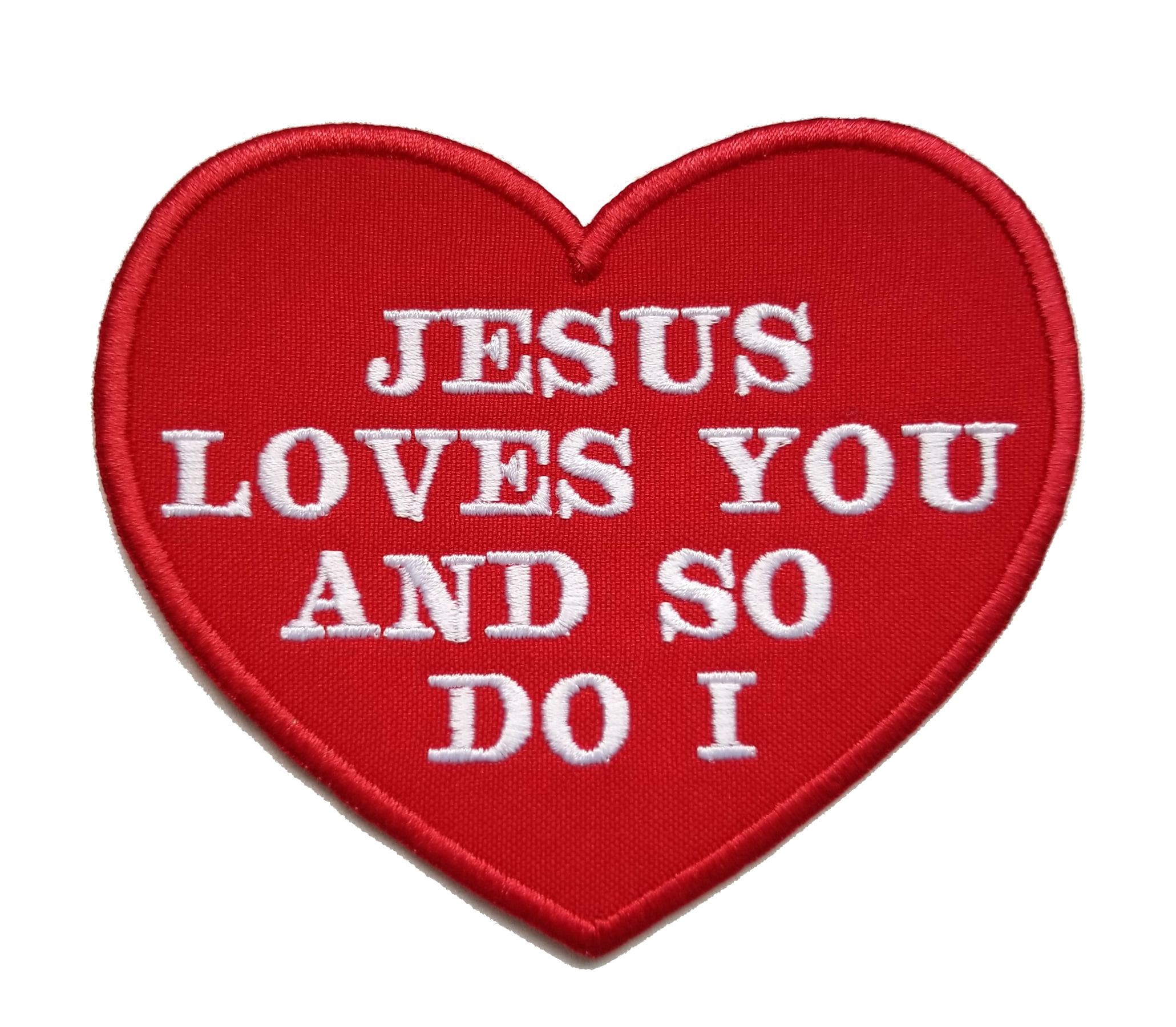 Christian Biker Patch Jesus Loves You And So Do I Embroidered/Applique ...