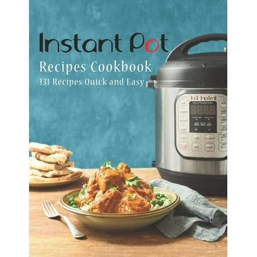 The Ultimate Instant Pot Pressure Cooker Cookbook: 200 Easy Foolproof ...