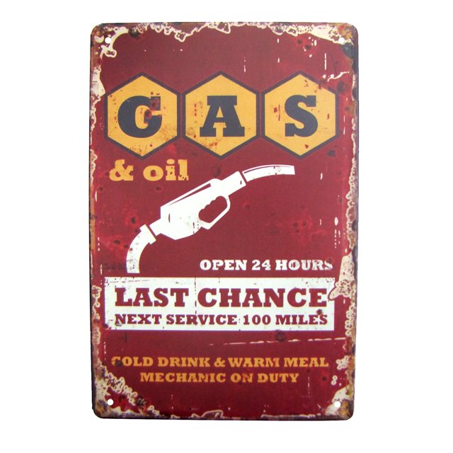 Vintage Metal Last Chance Gas Oil Sign Retro Tin Man Cave Garage Shop ...