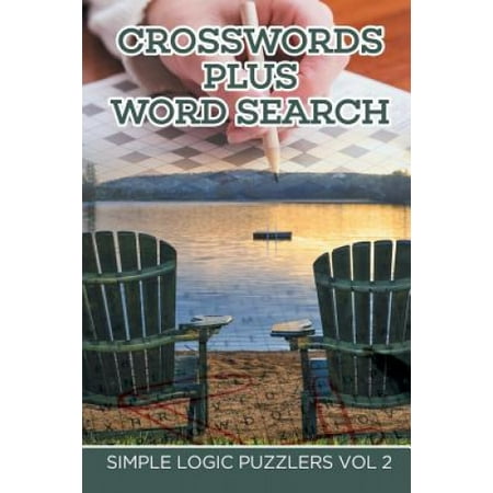 Crosswords Plus Word Search: Simple Logic Puzzlers Vol 2 | Walmart Canada
