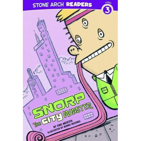 Snorp, the City Monster (Stone Arch Readers - Level 3 (Library ...