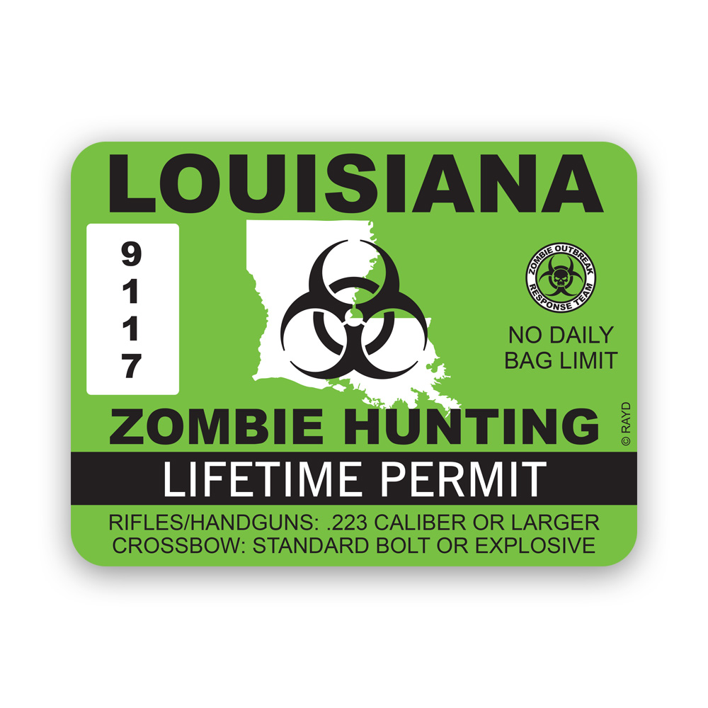 Louisiana Zombie Hunting Permit Sticker Decal - Self Adhesive Vinyl ...