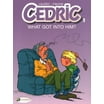 Cedric: What Got Into Him? (Paperback) - Walmart.com
