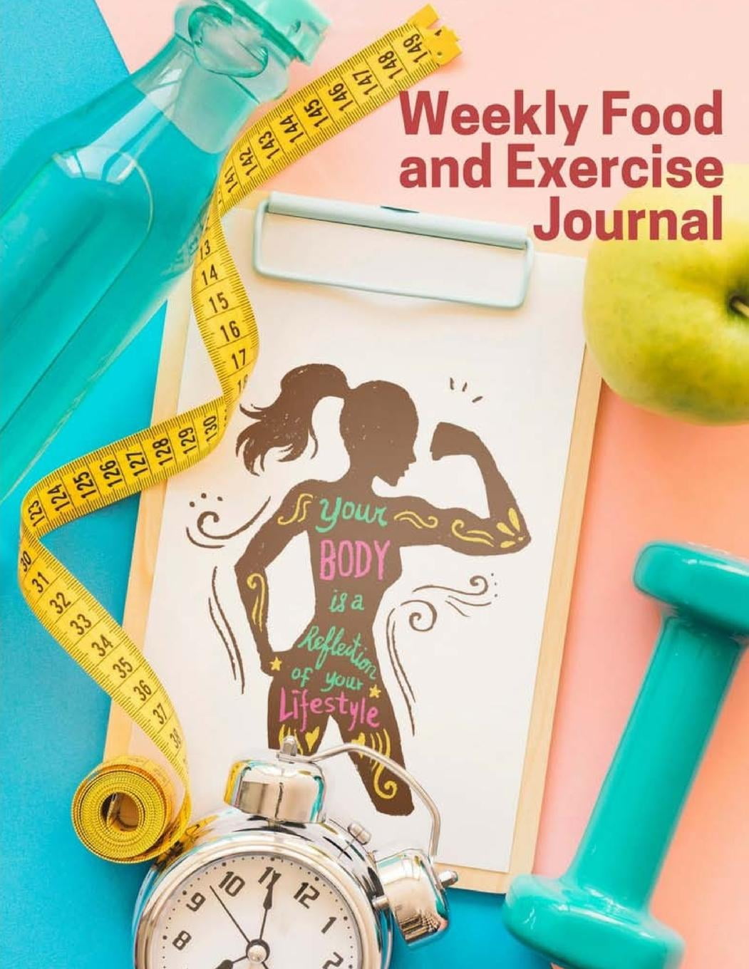 Weekly Food and Exercise Journal : 52 Week Planner Great for Women's ...