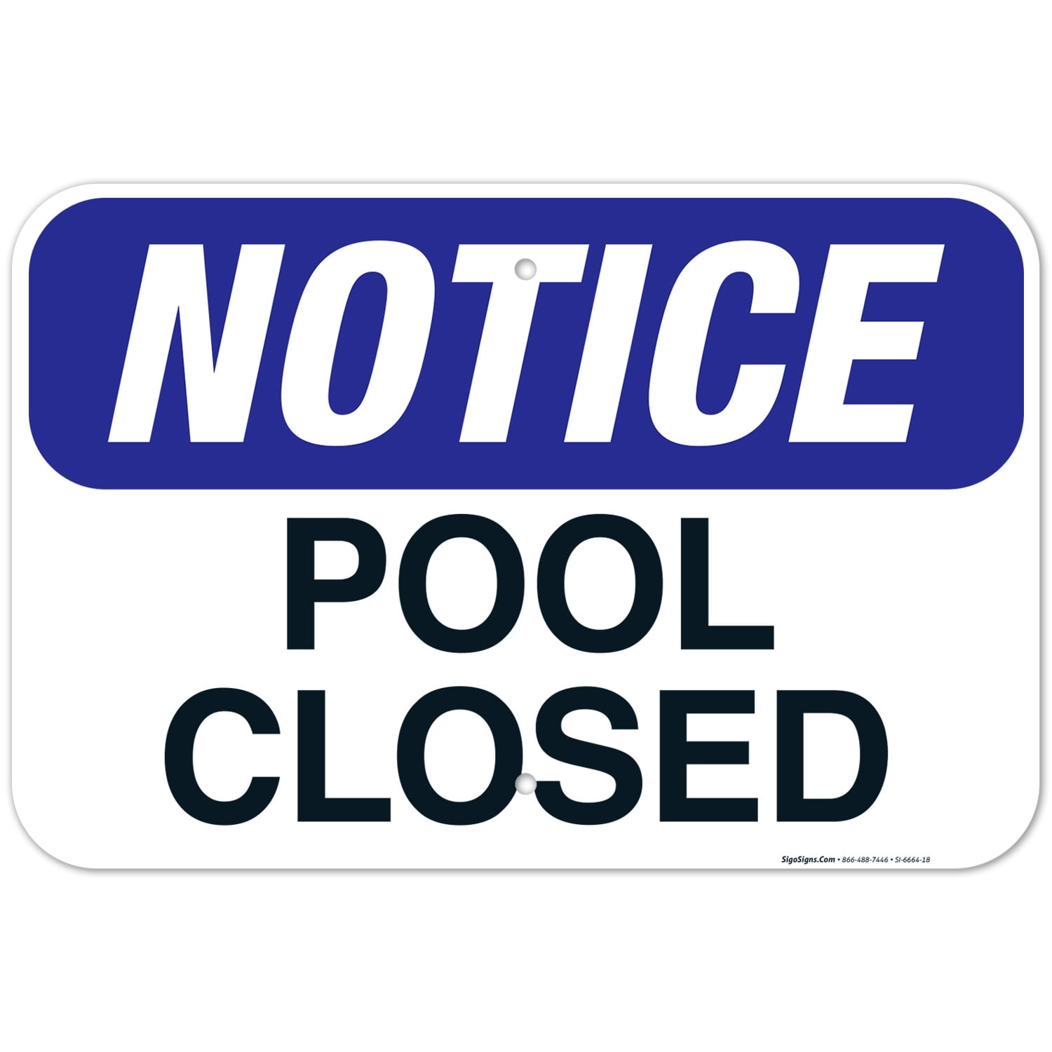 Pool Closed Sign, Pool Sign, (SI-6664) Vinyl Sticker - Walmart.com