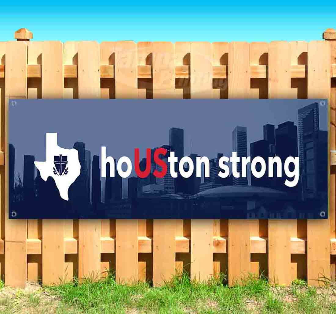 Houston Strong 13 oz Vinyl Banner With Metal Grommets - Walmart.com